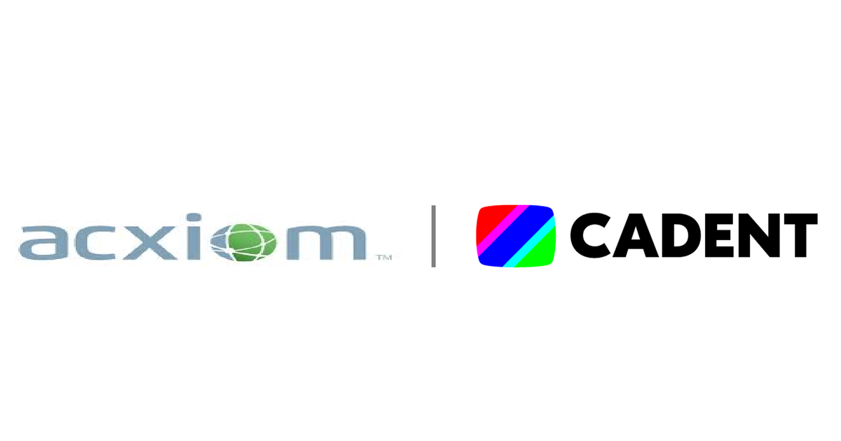 Acxiom Selects Cadent as TV Data Activation Partner for Leading Brand ...