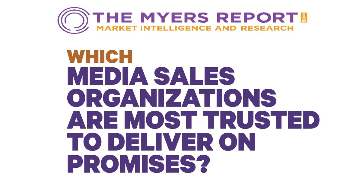 Which Media Sales Organizations are Most Trusted to Deliver on Promises ...