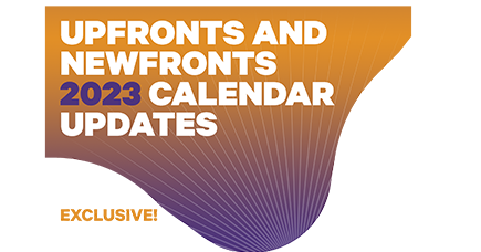 Upfronts, Digital NewFronts and Podcast Upfronts Calendar for 2023 ...