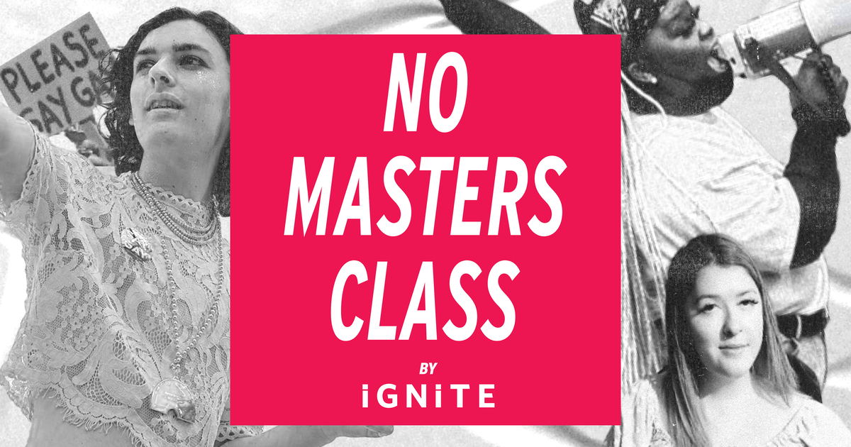 IGNITE Lights a Fire Under Gen Z Activists in "We'll Take It From Here" Campaign Championed by ...