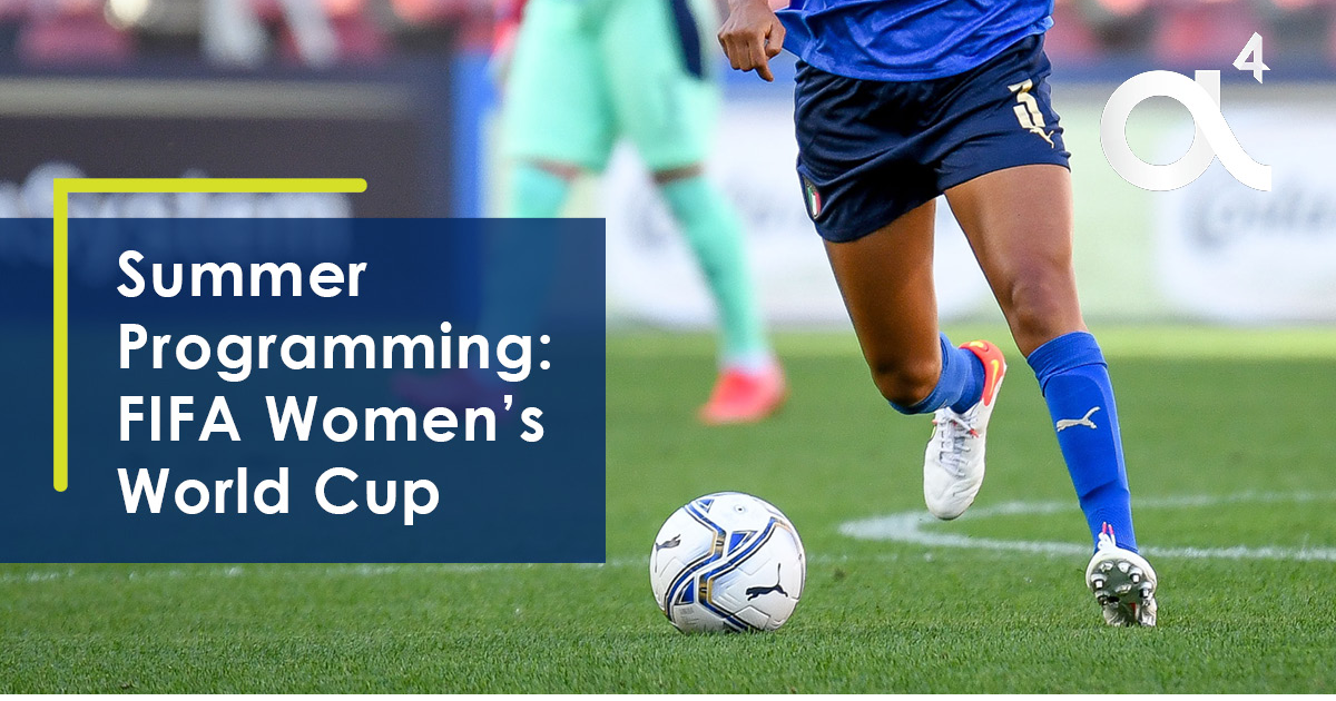 Why You Should Make the FIFA Women’s World Cup Part of Your Advertising ...