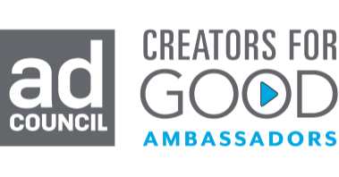 The Ad Council Launches Creators for Good Ambassador Program | MediaVillage