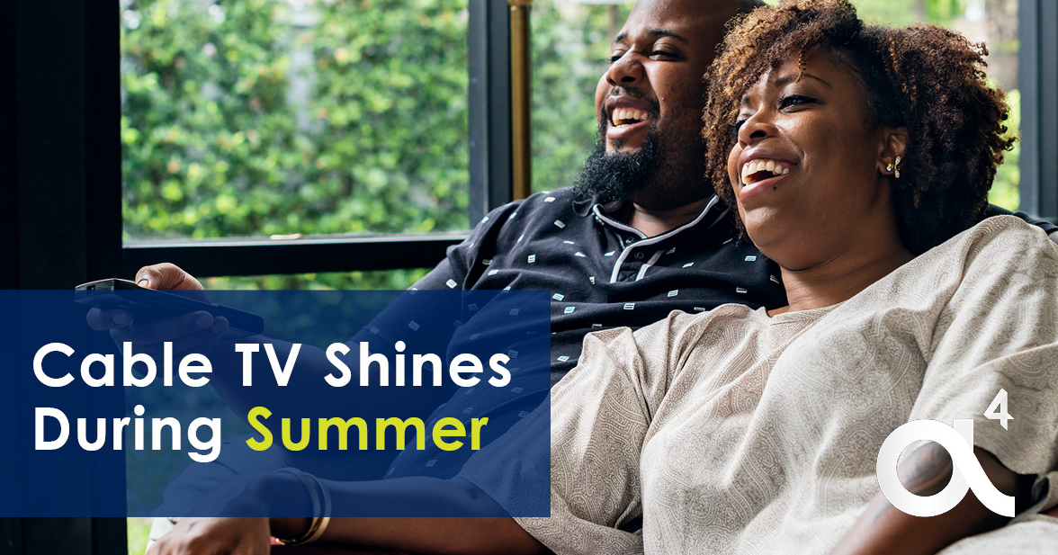 Cable Television Shines During Summer | MediaVillage