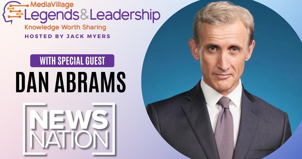 Dan Abrams: Crafting Balanced News in a World of Extremes - From News ...