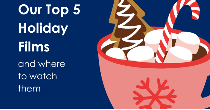 Our Top Five Holiday Films and Where You Can Watch Them | MediaVillage