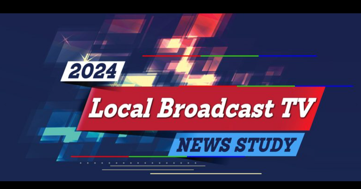 Three Reasons Local Broadcast TV News is Most Trusted, Most Valued ...