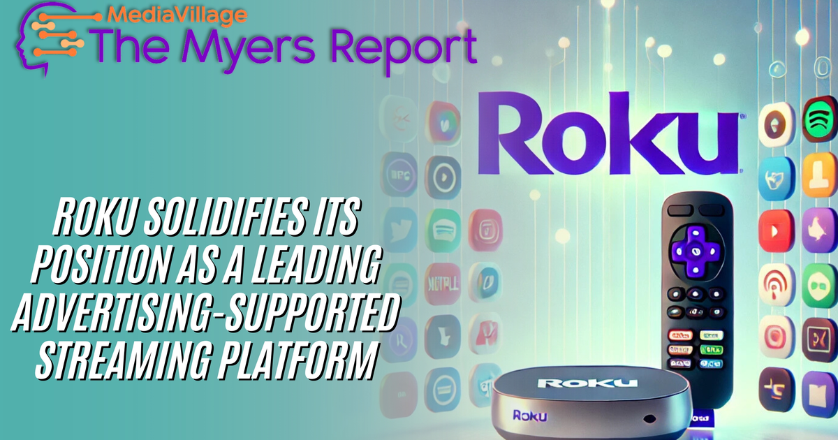 Roku Solidifies Its Position as a Leading Advertising-Supported ...