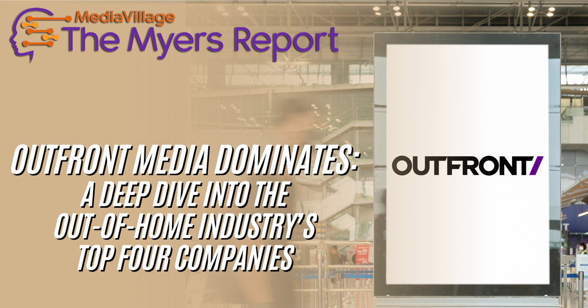OUTFRONT MEDIA Dominates: A Deep Dive into the Out-of-Home Industry’s ...