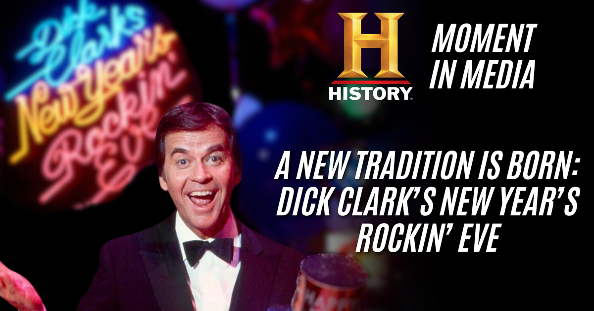 HISTORY’s Moment in Media: A New Tradition is Born: Dick Clark’s New ...